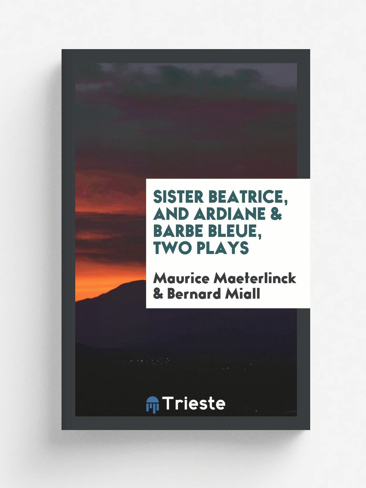 Sister Beatrice, and Ardiane & Barbe Bleue