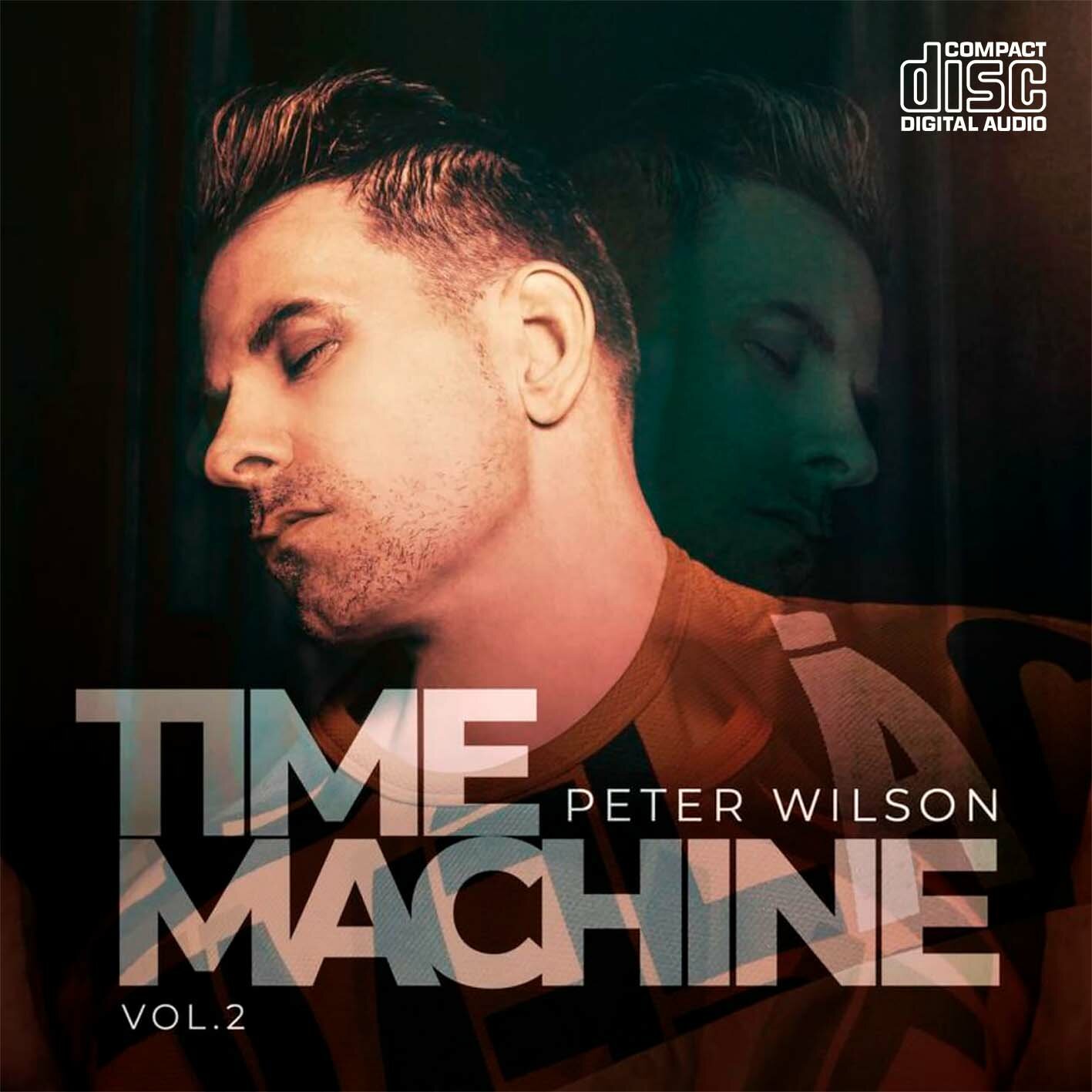 Peter Wilson - Time Machine, Vol. 2 (2024) (CD) (Современное Диско, Итало Диско) (запись на CD-R)
