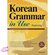 Korean Grammar in Use - Beginning