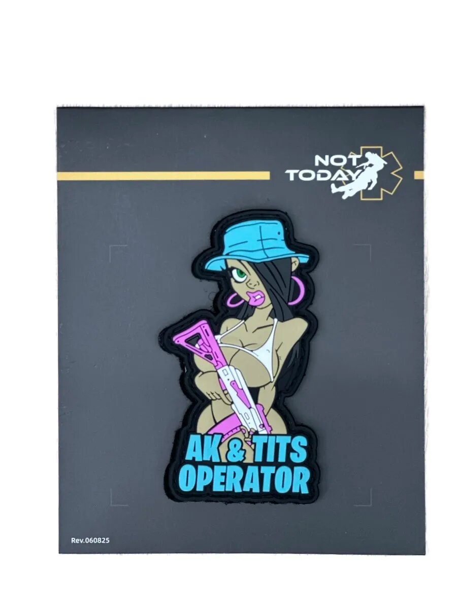 Патч AK & TITS оператор Not Today. ПВХ шеврон на липучке