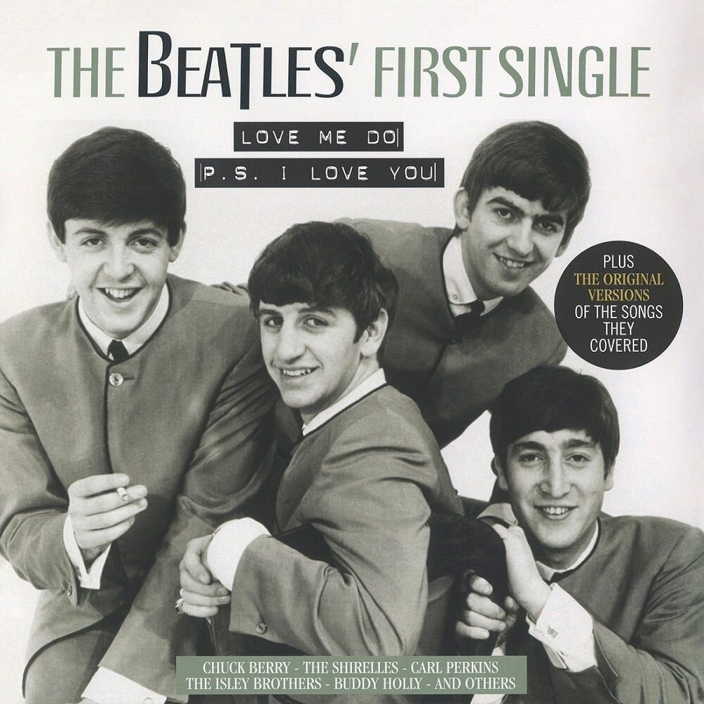 Beatles. First Single / Plus the Original Versions of the Songs They Covered (LP/винил)