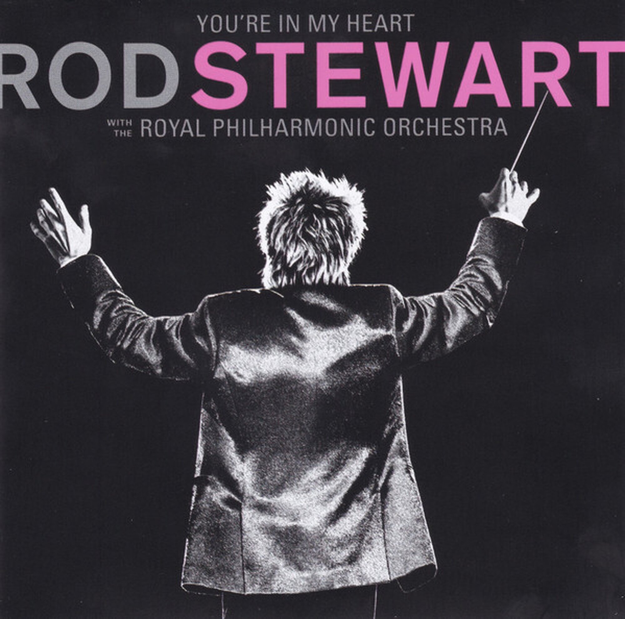 AudioCD Rod Stewart, The Royal Philharmonic Orchestra. You're In My Heart (CD)