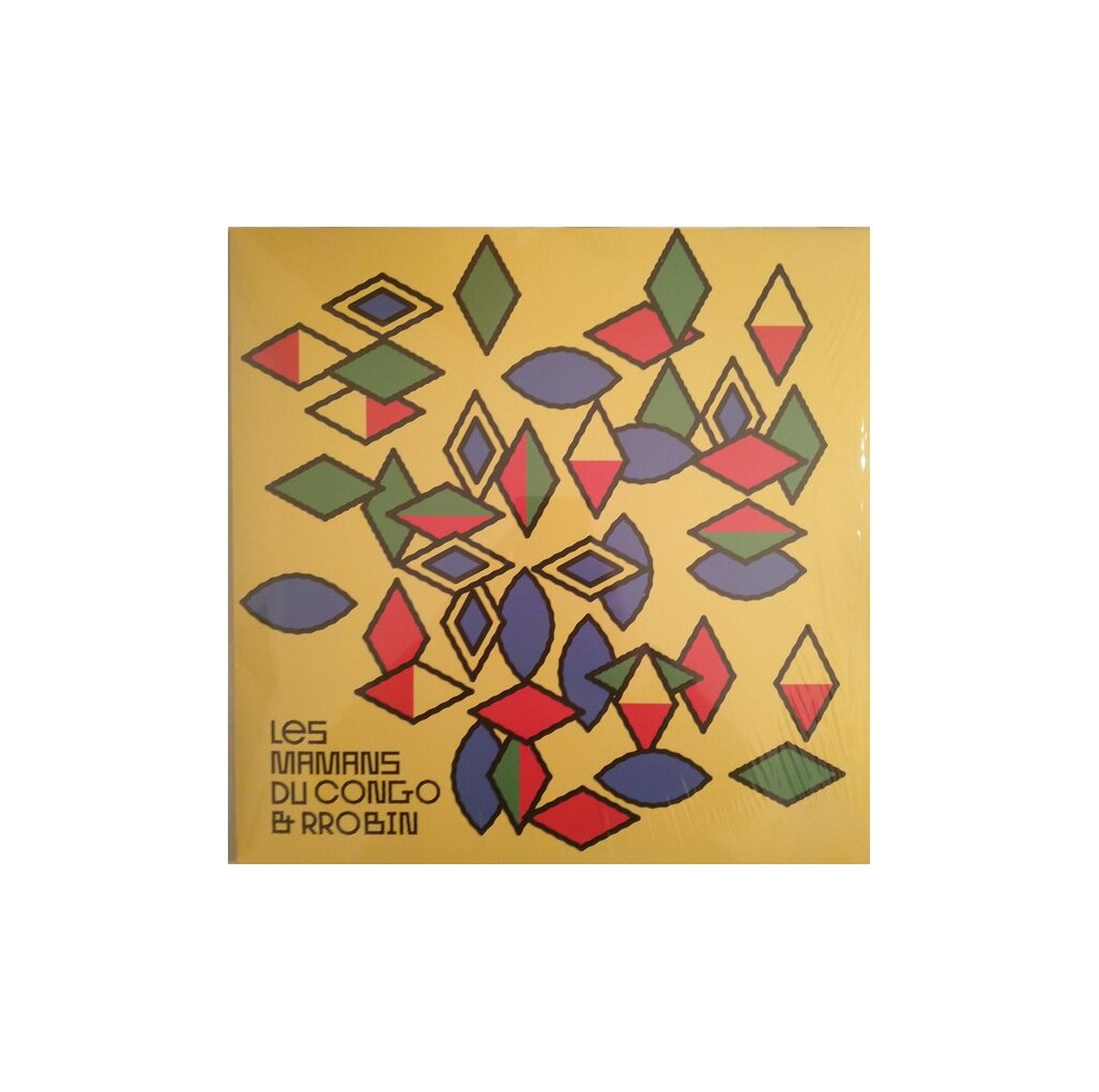 Виниловая пластинка Les Mamans Du Congo, RRobin - Les Mamans Du Congo & Rrobin (1 LP)