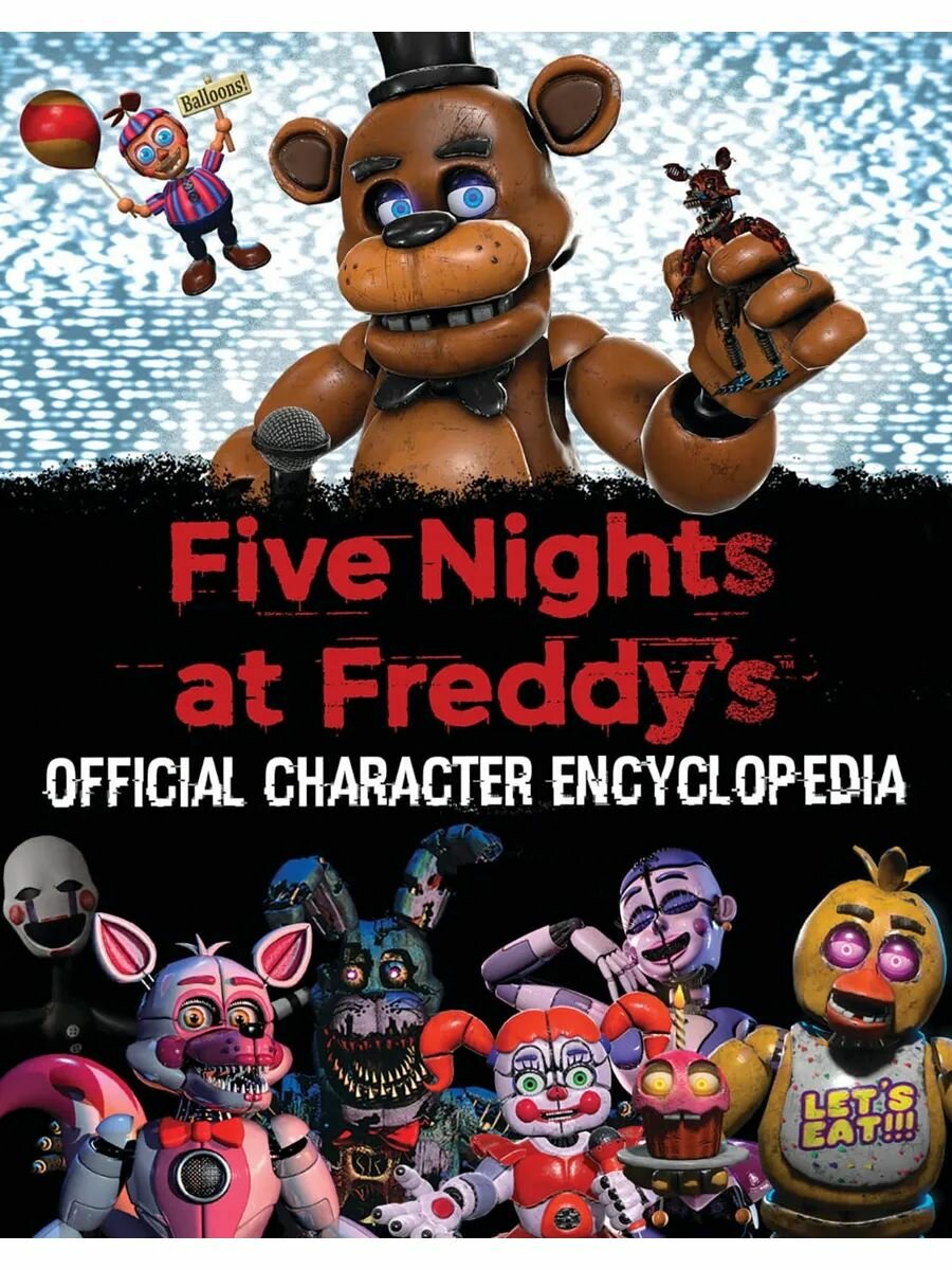 Five Nights at Freddy's Official Character Encyclopedia
