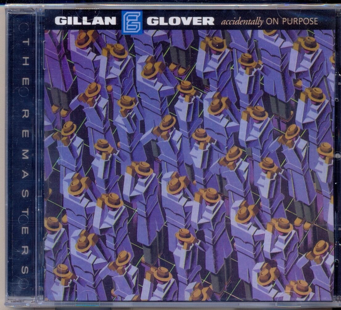 GILLAN & GLOVER - Accidentally On Purpose 1988 г. Компакт диск