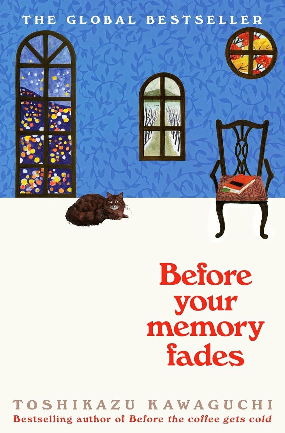Toshikazu Kawaguchi. Before Your Memory Fades (Toshikazu Kawaguchi) Пока ваша память не стерлась (Тосикадзу Кавагути) /Книги на английском языке