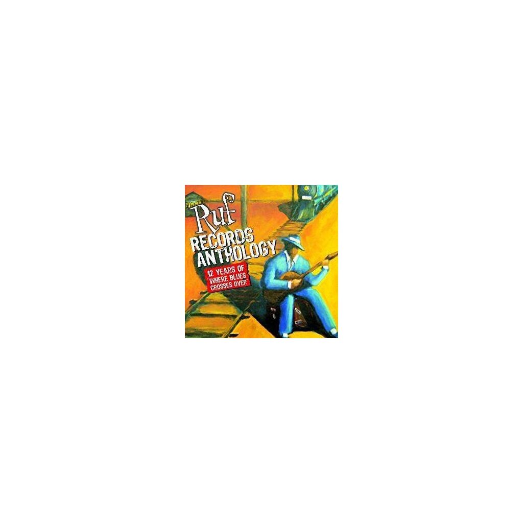 Диск Ruf Records Anthology: Where Blues Crosses Over (1 CD)