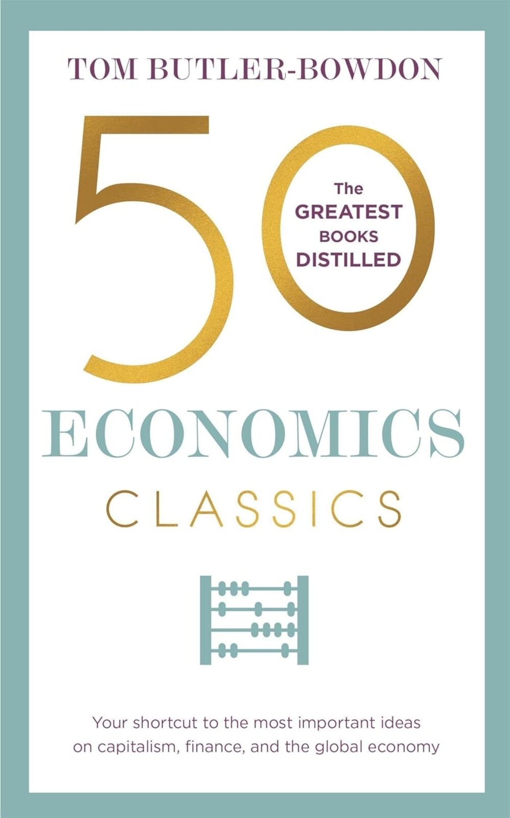 50 Economics Classics. Батлер-Боудон Т.