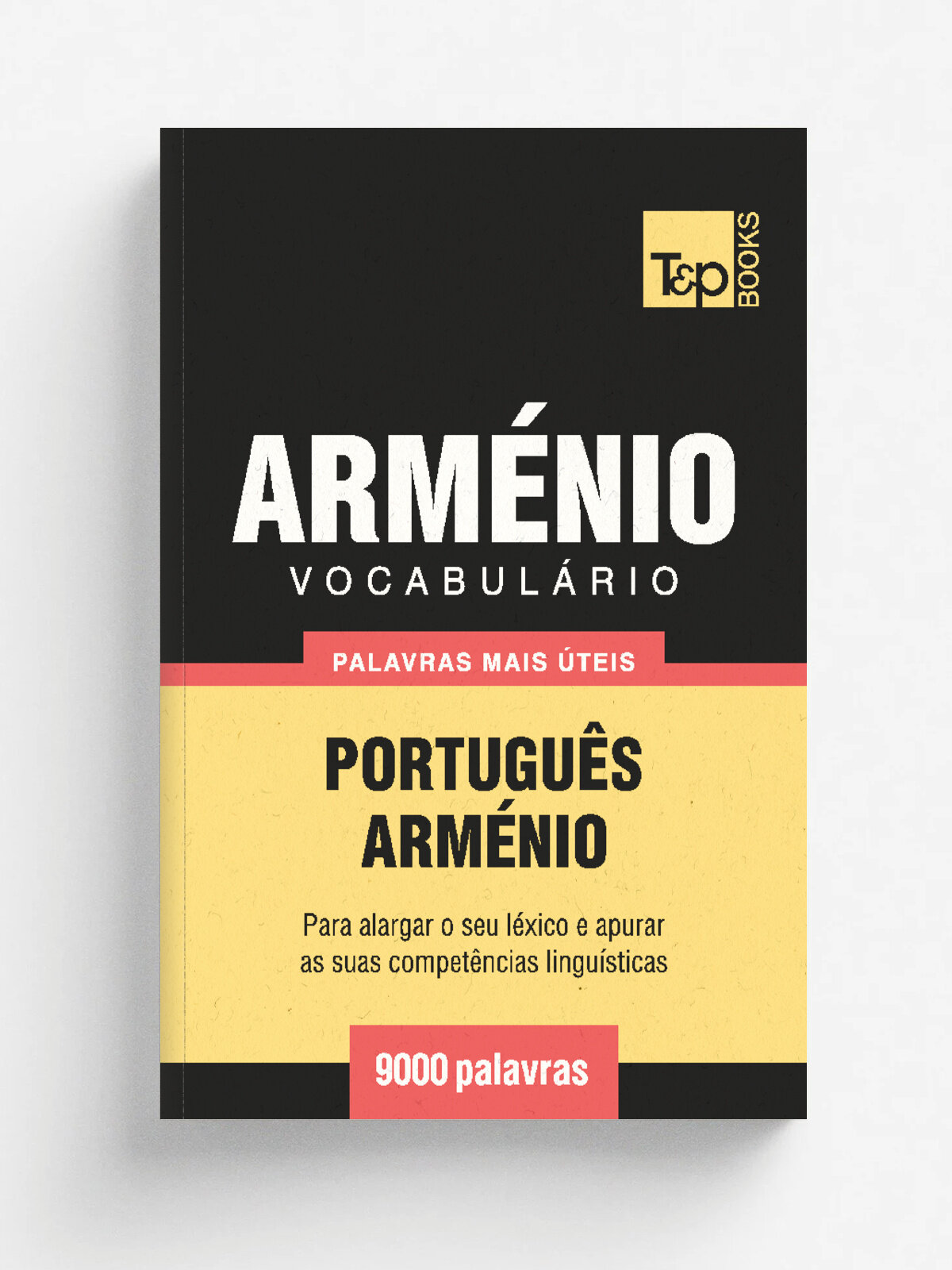 Vocabulário Português-Arménio - 9000 palavras mais úteis