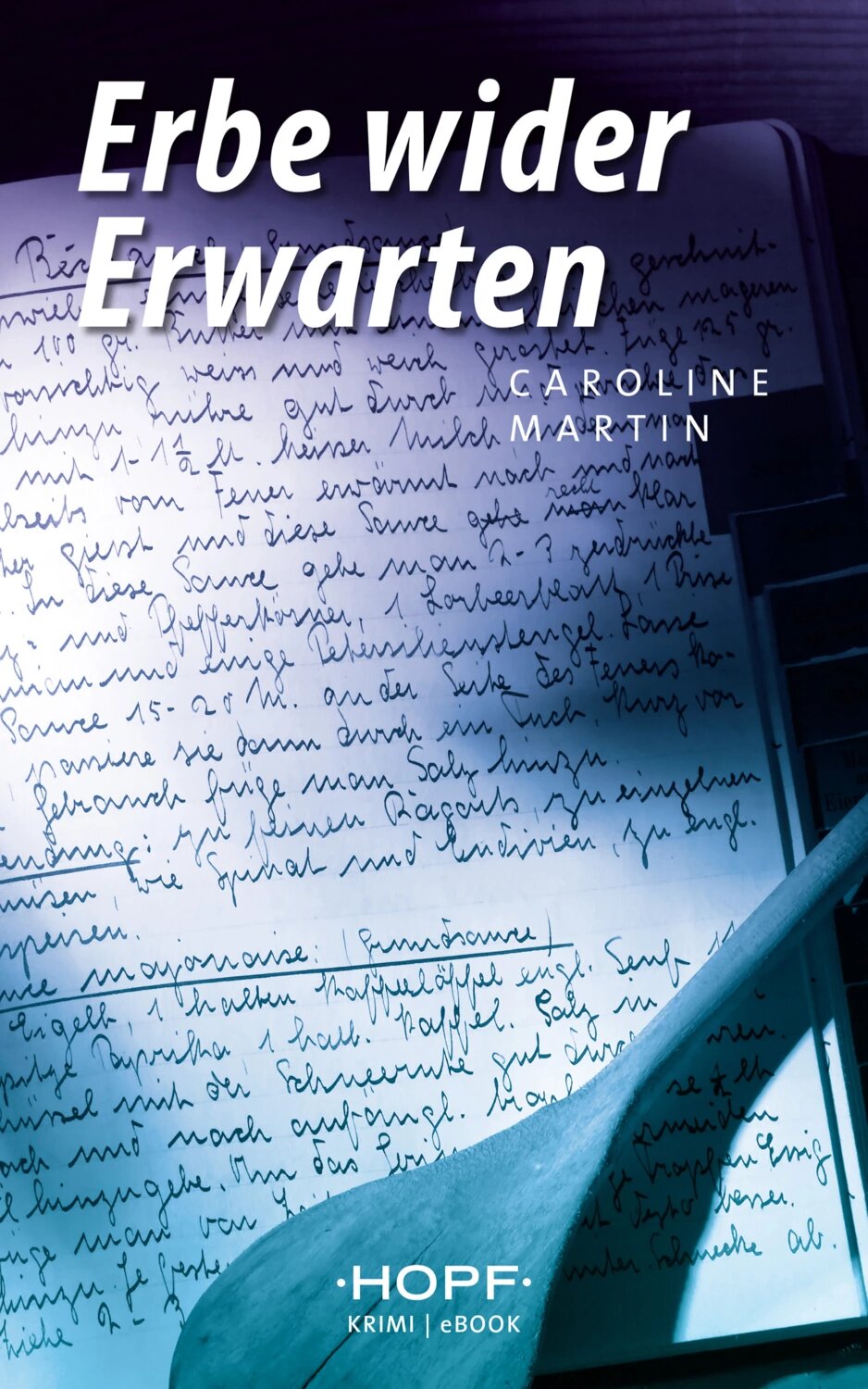 Erbe wider Erwarten [Цифровая книга]