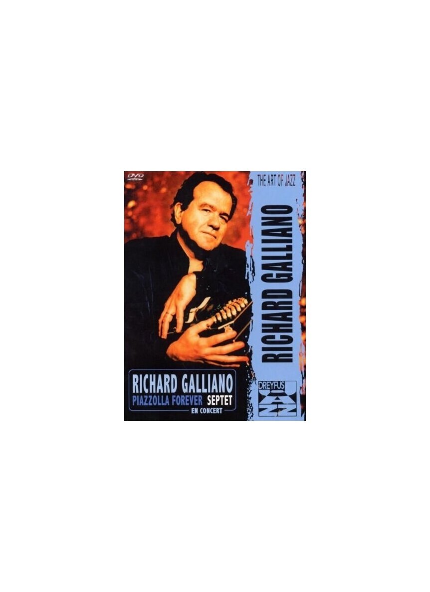 Richard Galliano Septet - Piazzolla Forever. 1 DVD