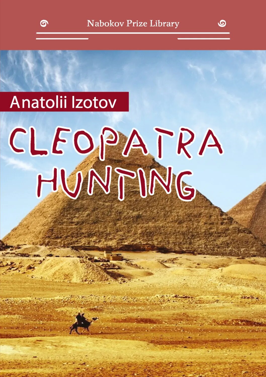 Cleopatra Hunting [Цифровая книга]