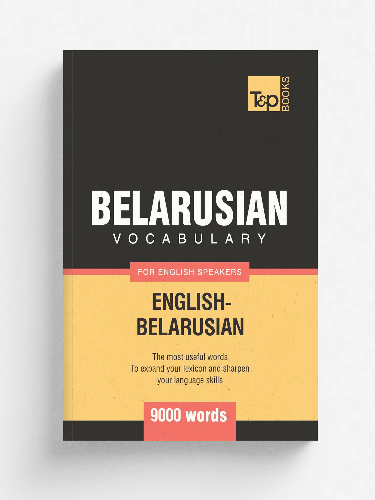 Belarusian vocabulary for English speakers - 9000 words
