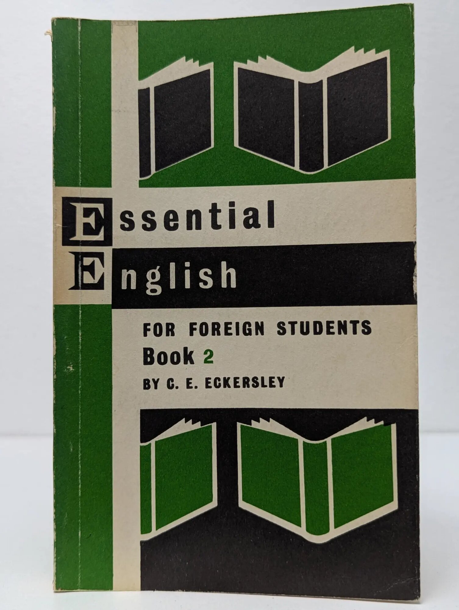 Essential English for Foreign Students. Book 2 Эккерсли Карл Эварт 1992