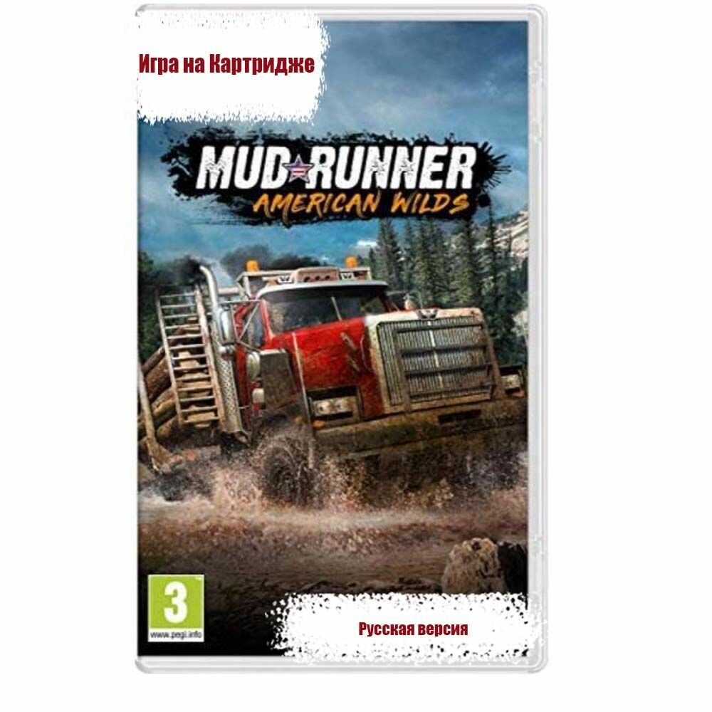 Игра Nin Spintires MudRunner American Wilds