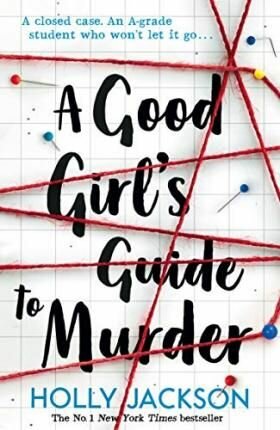 A Good Girl's Guide to Murder / Хороших девочек не убивают