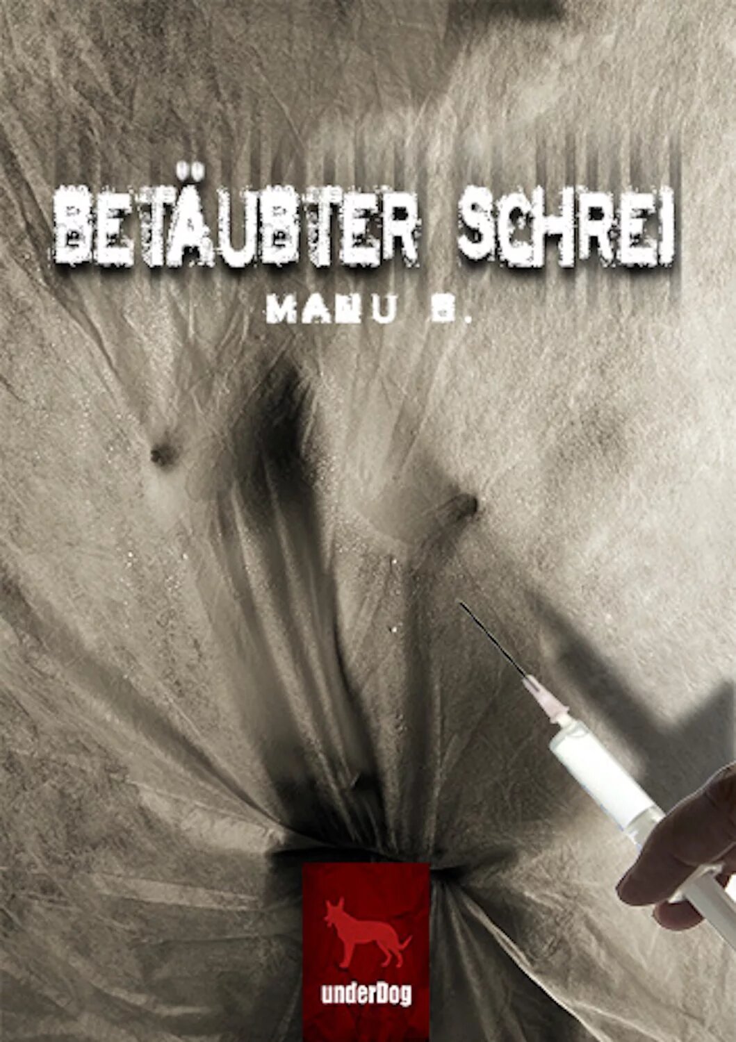 Betäubter Schrei [Цифровая книга]