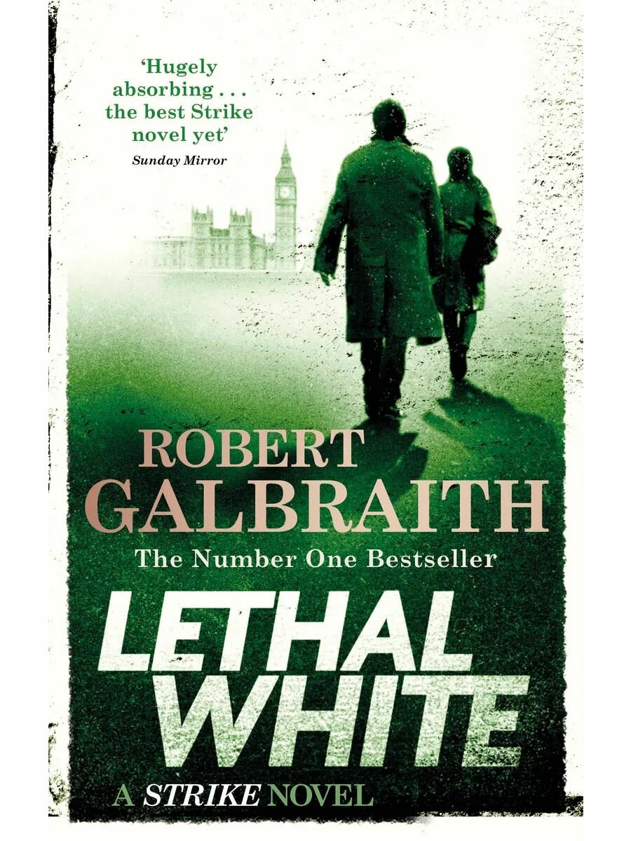 Lethal White Robert Galbraith Смертельная белизна