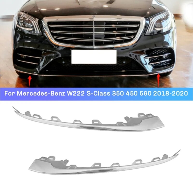 1 пара, хромированные полоски для переднего бампера Mercedes W222 S450/560 2018-2020 A2228857700, A2228857800