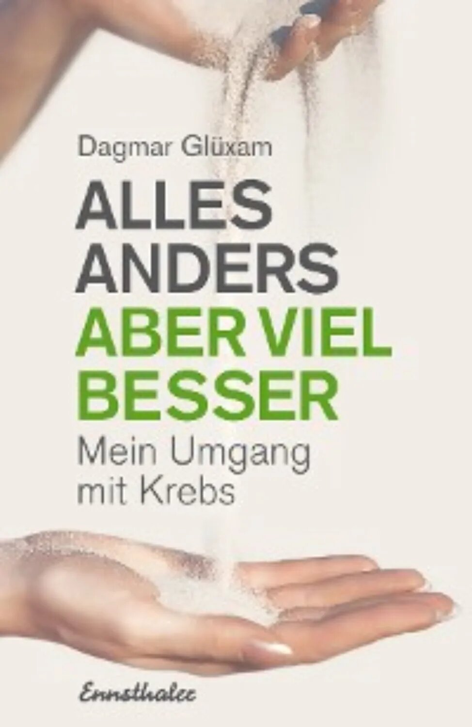 Alles anders, aber viel besser [Цифровая книга]