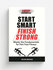 Start SMART, Finish Strong!