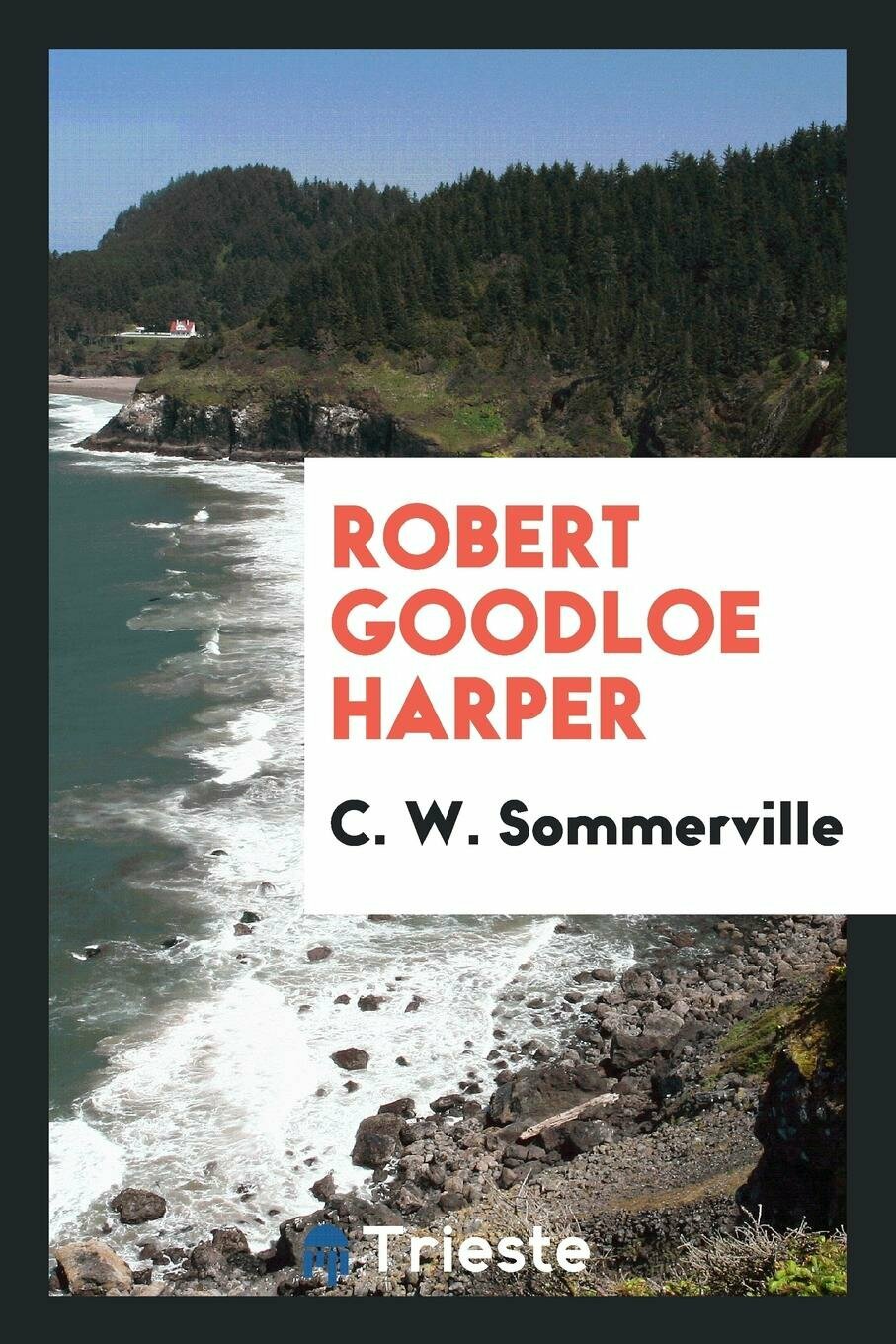 Robert Goodloe Harper — фото 1