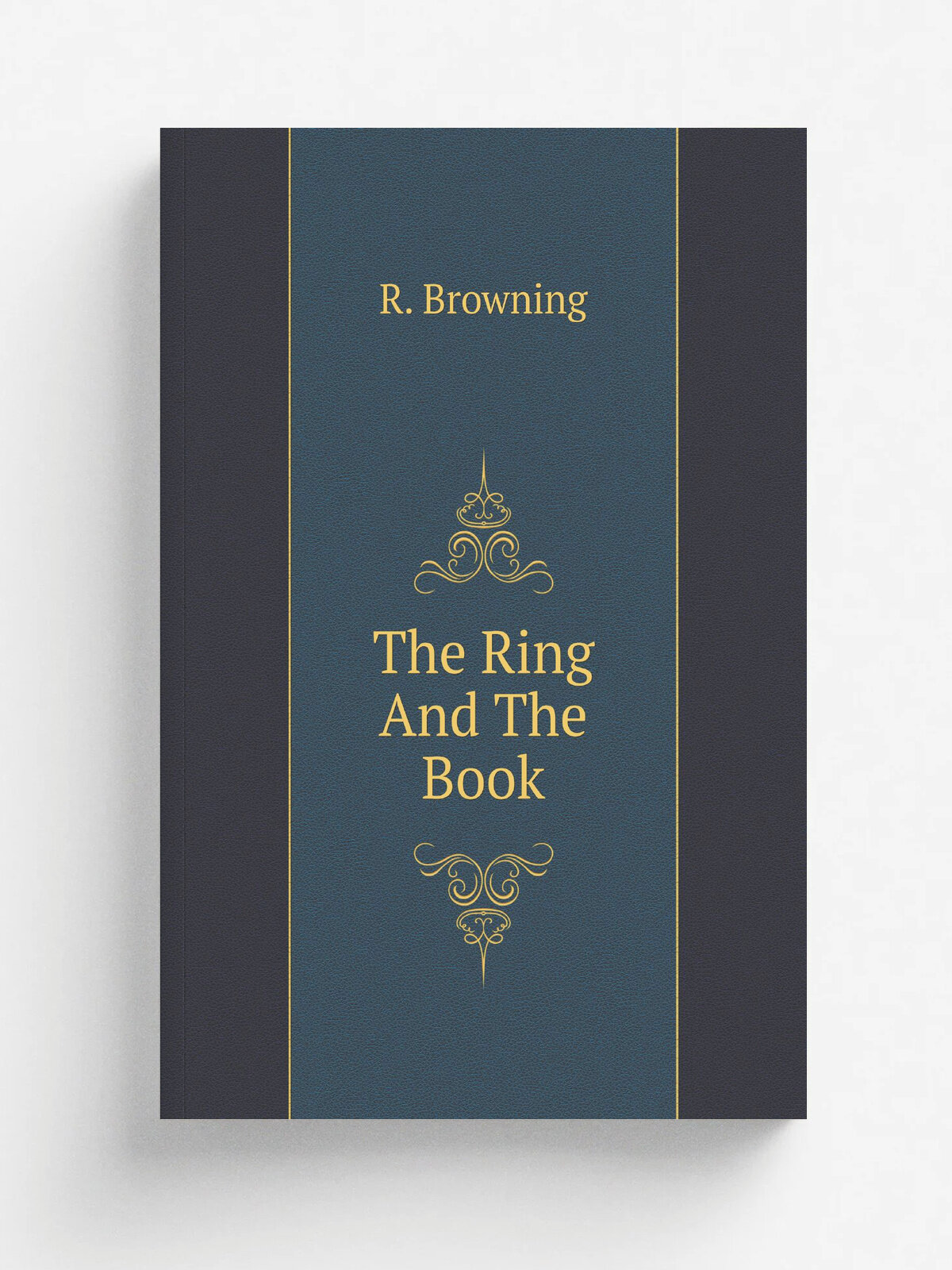 The Ring And The Book