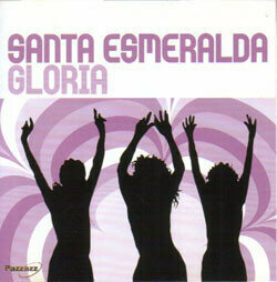 Диск Santa Esmeralda: Gloria (1 CD)