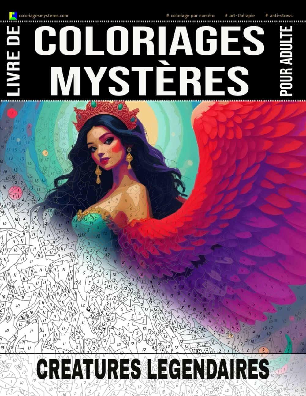 Раскраска по номерам Livre de Coloriages Creatures Legendaires