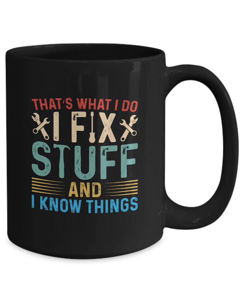 Керамическая кружка Funny Fix Stuff, объём 350 мл, дизайн «Вот чем я занимаюсь, я чиню вещи и я знаю толк в этом». Идеально подходит для мастеров на все руки и любителей DIY, 8,2 x 9,5 см