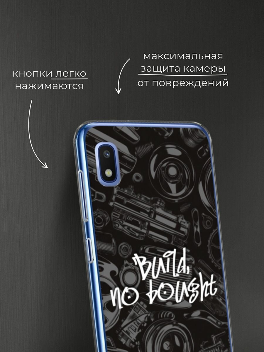 Чехол на Samsung Galaxy A10 / Самсунг Галакси А10 с принтом "Build no bought" — фото 1