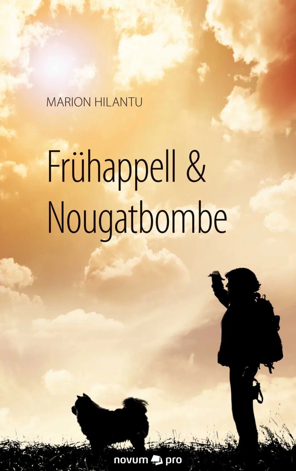 Frühappell & Nougatbombe [Цифровая книга]