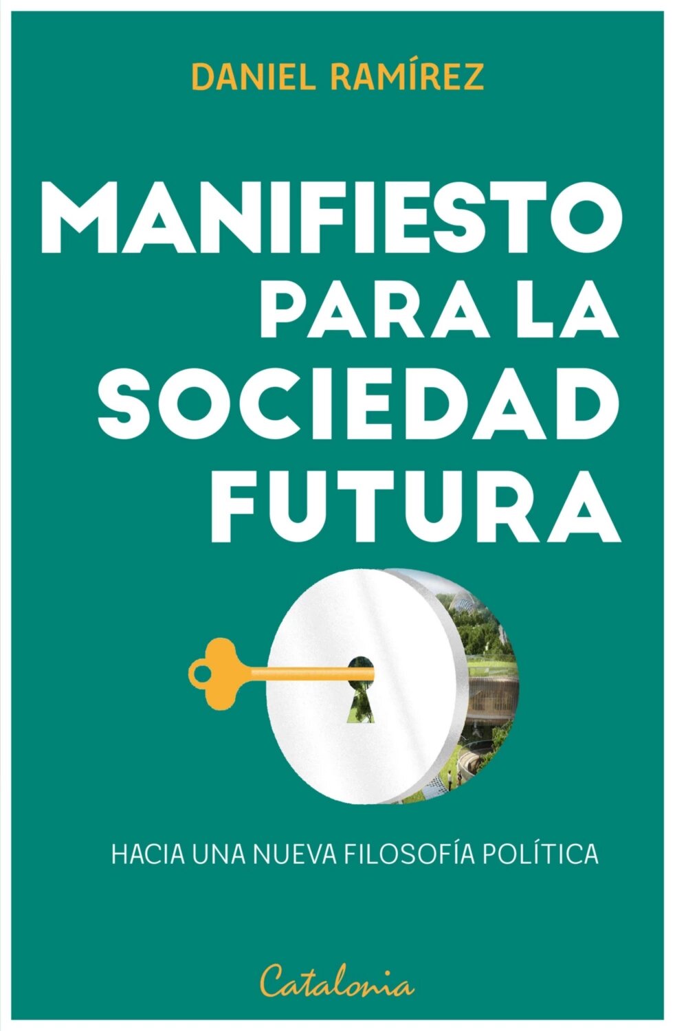 Manifiesto para la sociedad futura [Цифровая книга]
