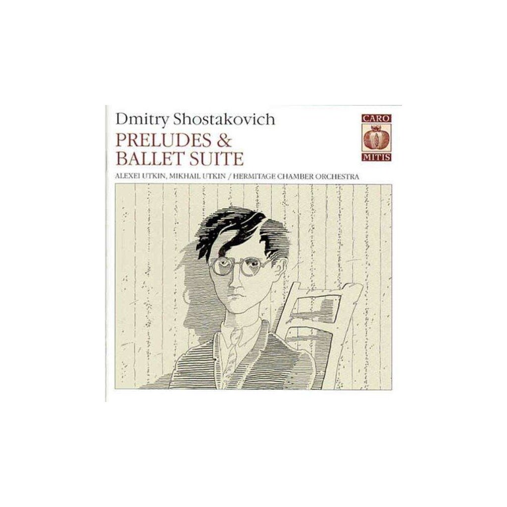 Диск Shostakovich: PRELUDES & BALLET SUITE. ALEXEI & MICHAEL UTKINS / HERMITAGE CHAMBER ORCHESTRA (1 CD)