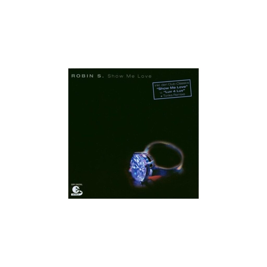 Диск Robin S: Show Me Love (1 CD)