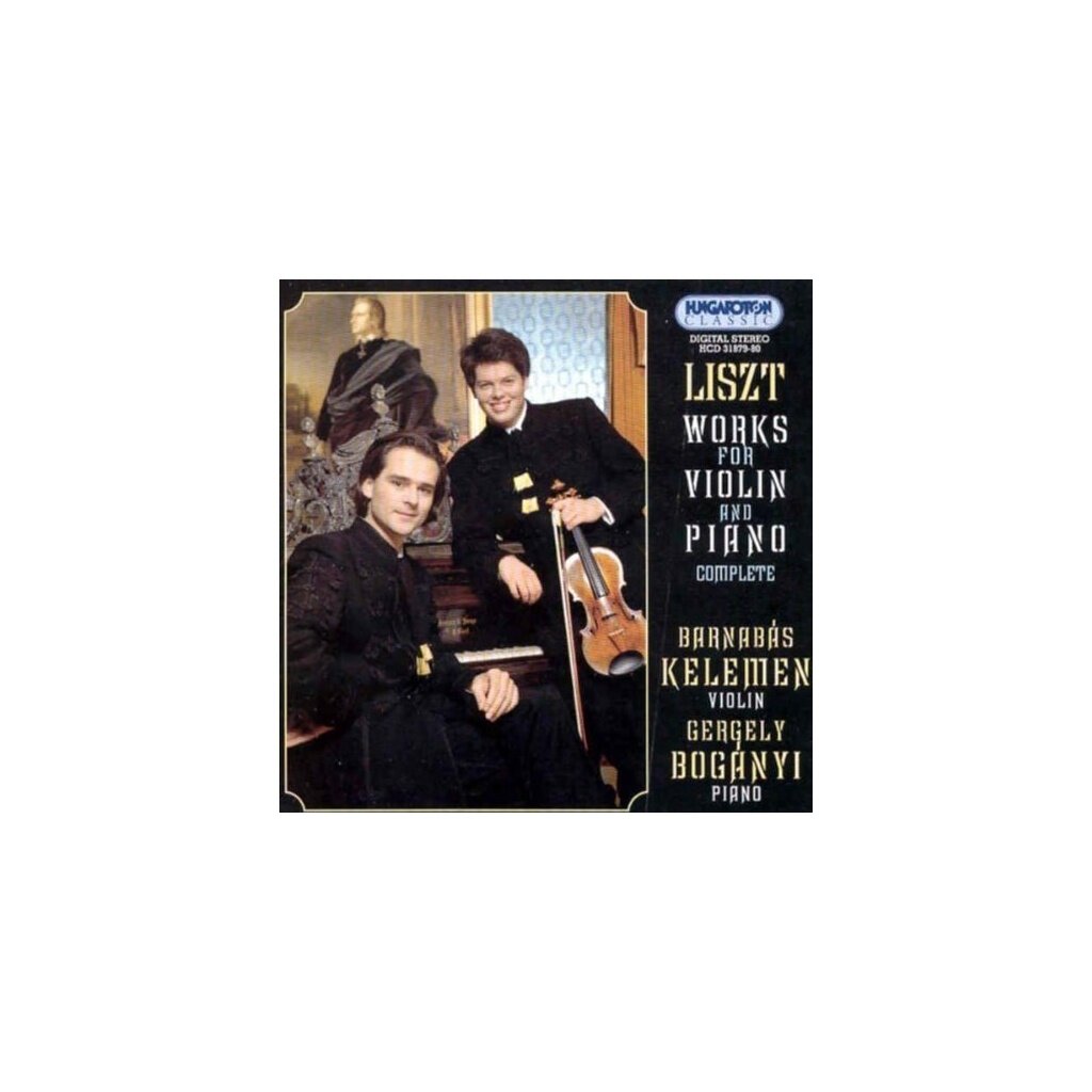 Диск LISZT: Works for Violin and Piano (Complete). / Kelemen, Bog nyi (2 CD)