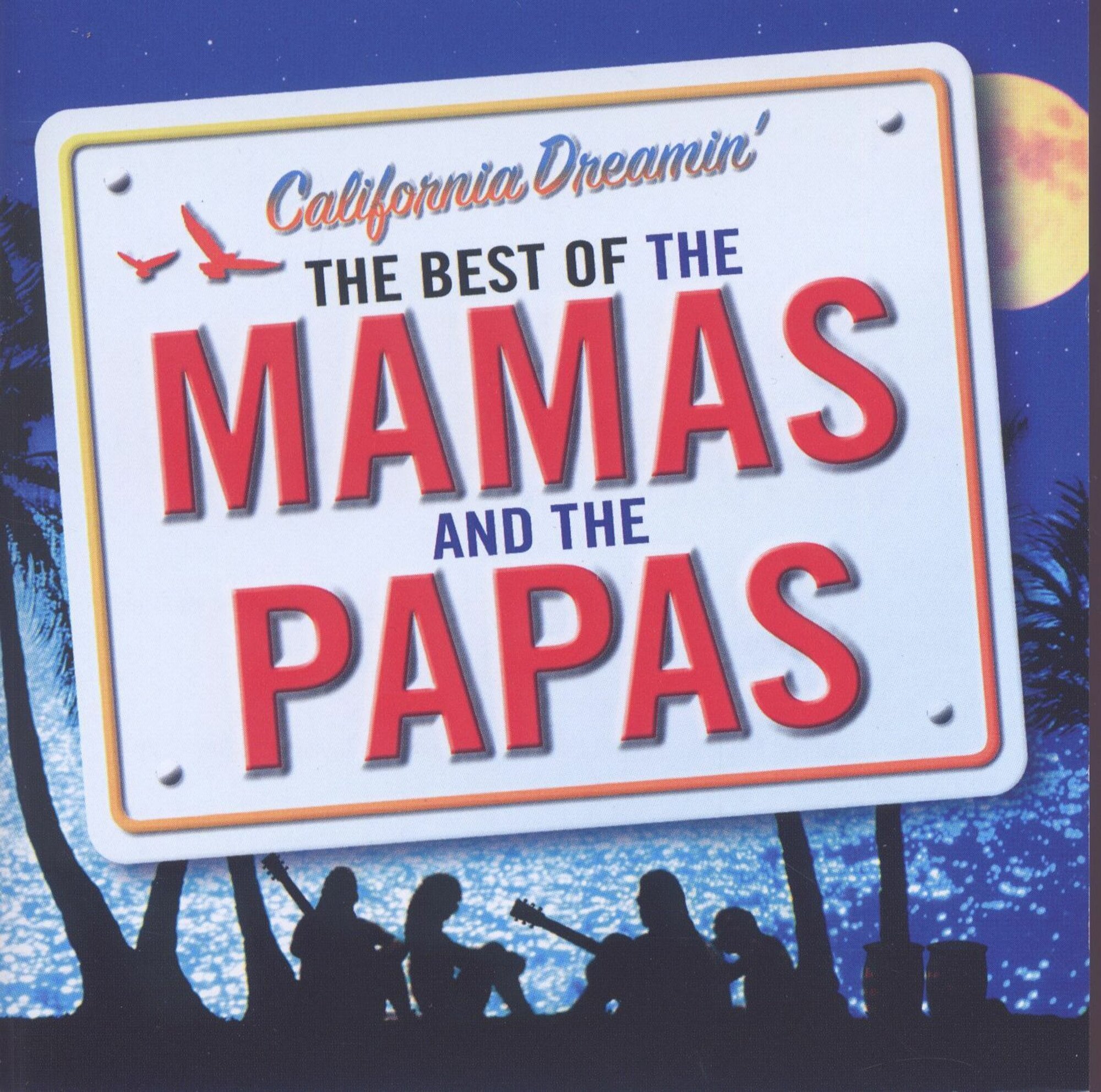 Компакт-диск California Dreamin: Best of the Mamas & The Papas (1 CD)