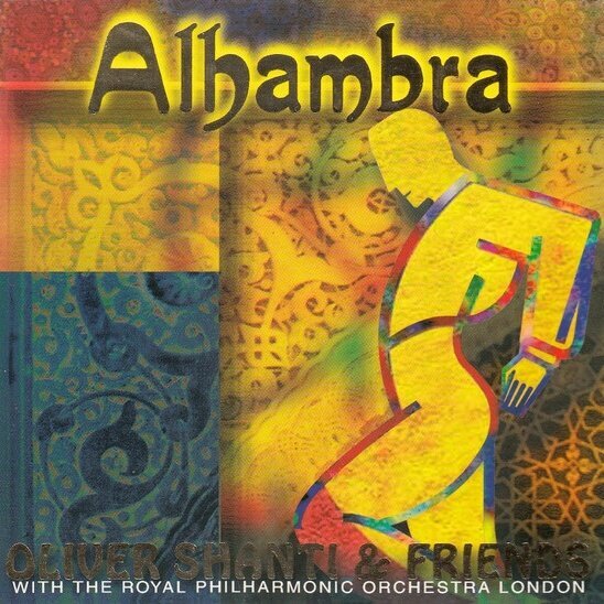 Компакт-диск Warner Jesus Bola – Oliver Shanti & Friends – Alhambra