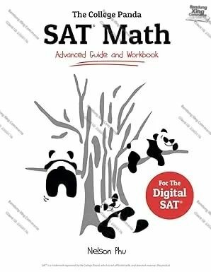The College Panda's SAT Math: Advanceduide and Workbook