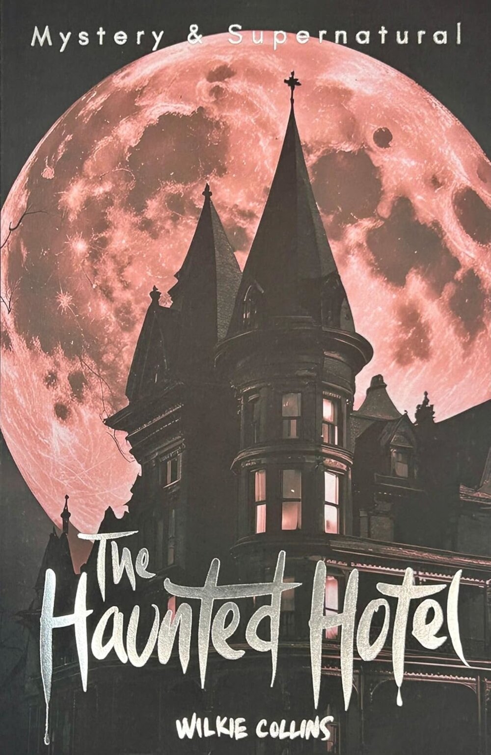 The Haunted Hote & Other Strange Tales. Коллинз У. У.
