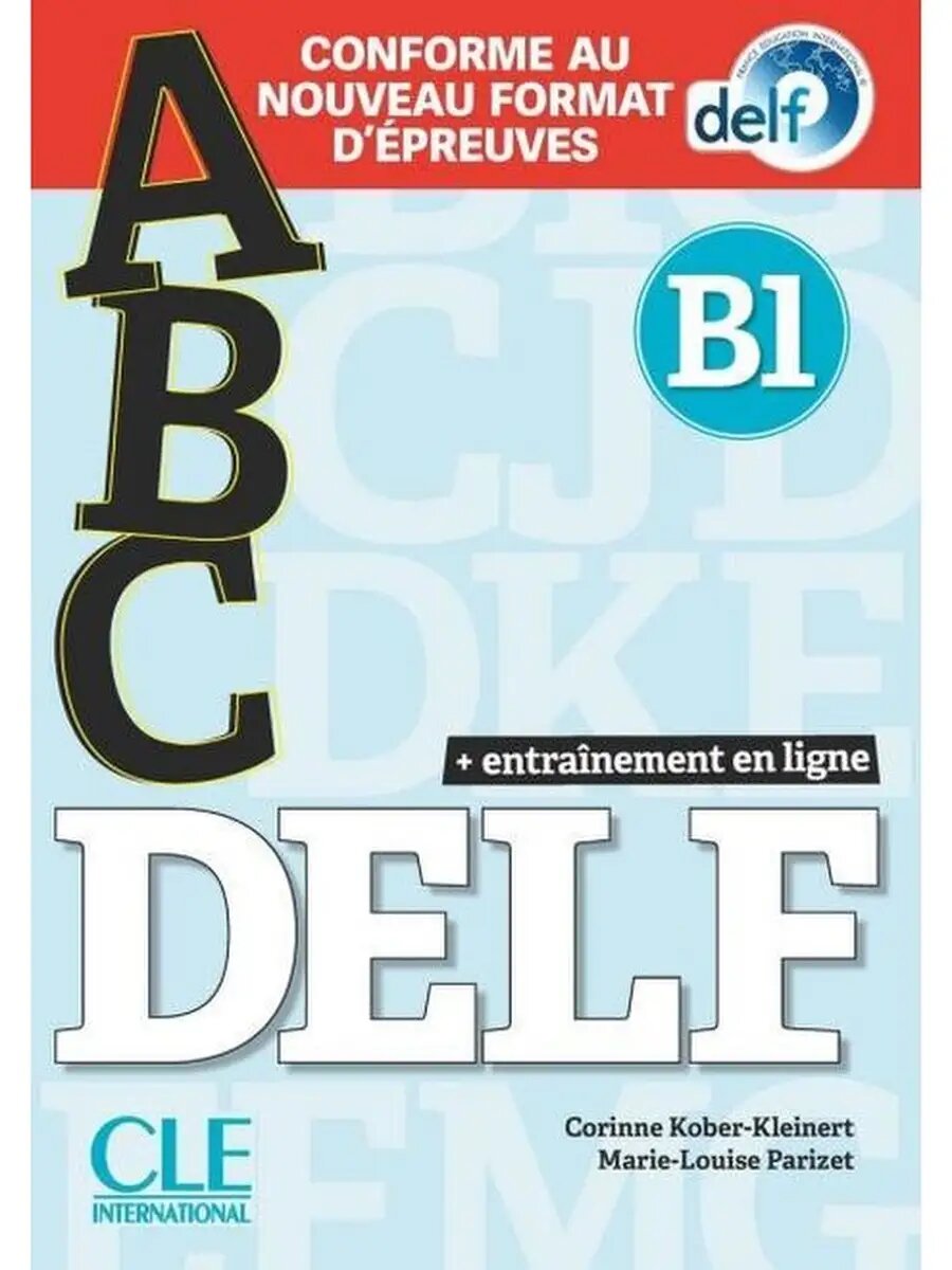 ABC DELF B1 Livre + CD + Entrainement en ligne | CD-mp3 с почти двумя часами записей.