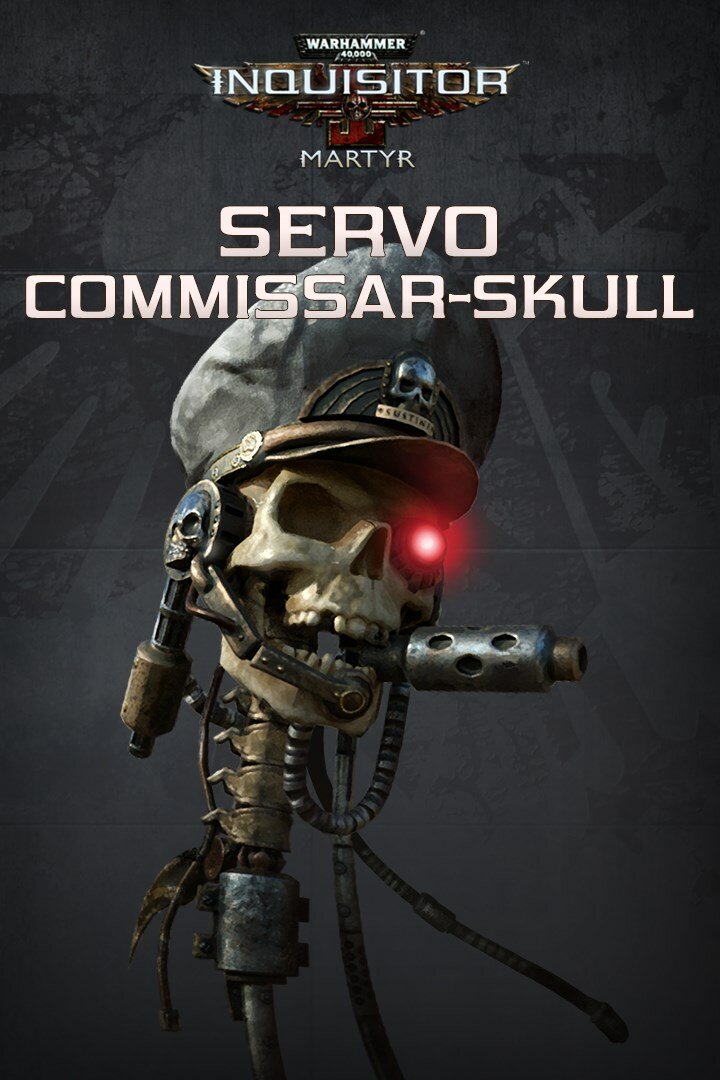 Warhammer 40,000: Inquisitor - Martyr | Servo Comissar-skull — Servo Comissar Skull — дополнение (DLC) — дополнение (DLC) для Xbox / Microsoft Store · Xbox One, Xbox Series X|S · цифровой ключ · нужна