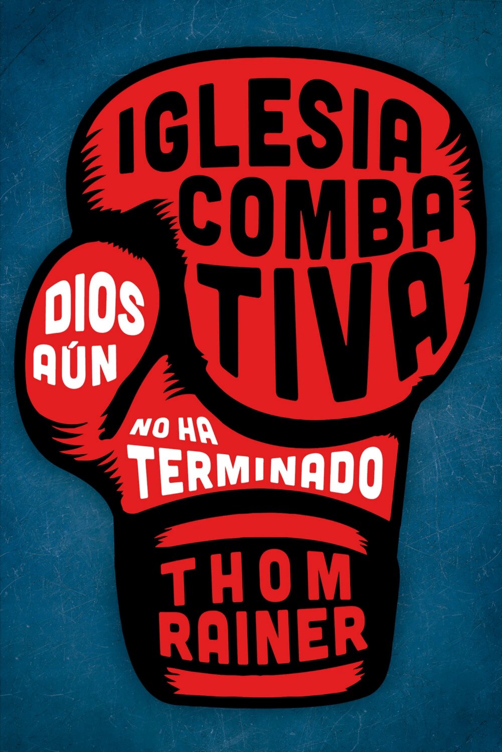 Iglesia combativa [Цифровая книга]