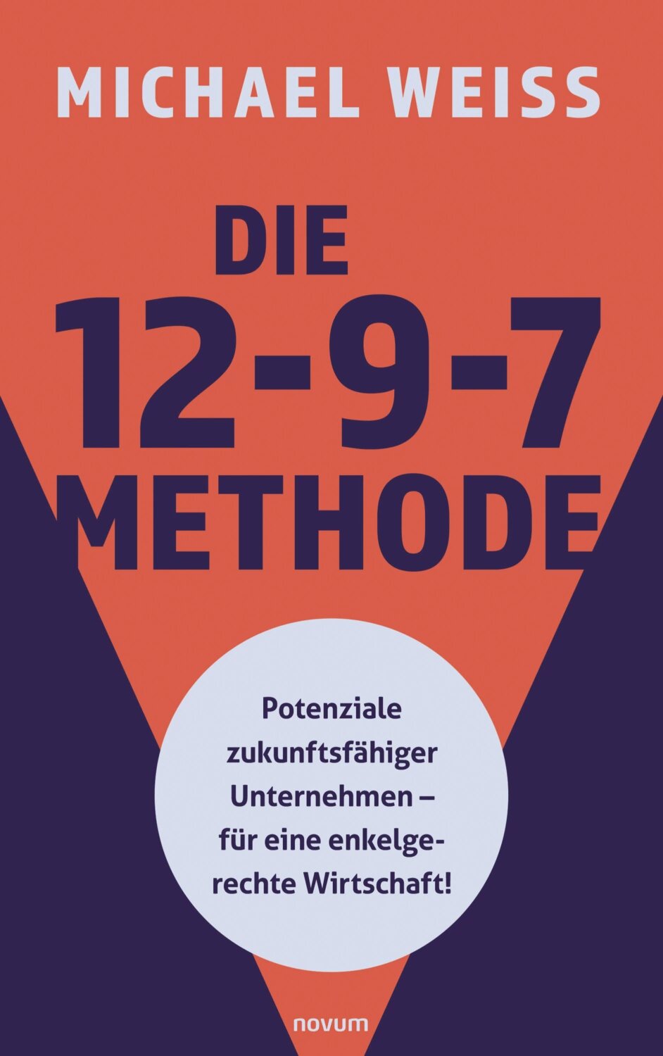 Die 12-9-7 Methode [Цифровая книга]