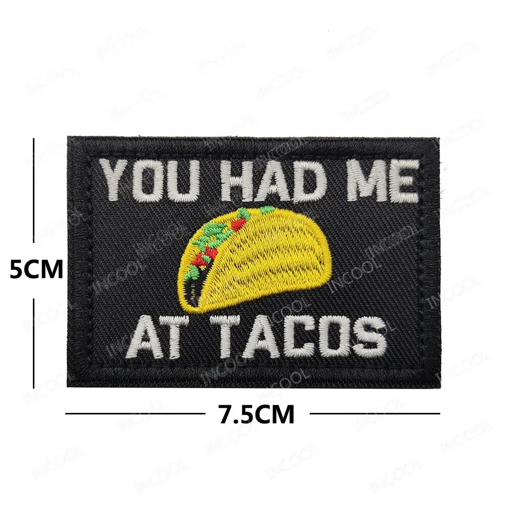 Нашивка "You Had Me At Tacos" черная 5x7.5см