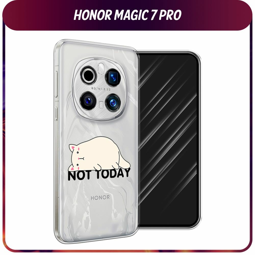 Чехол на Honor Magic 7 Pro / Хонор Мэджик 7 Про с принтом "Cat not today", прозрачный