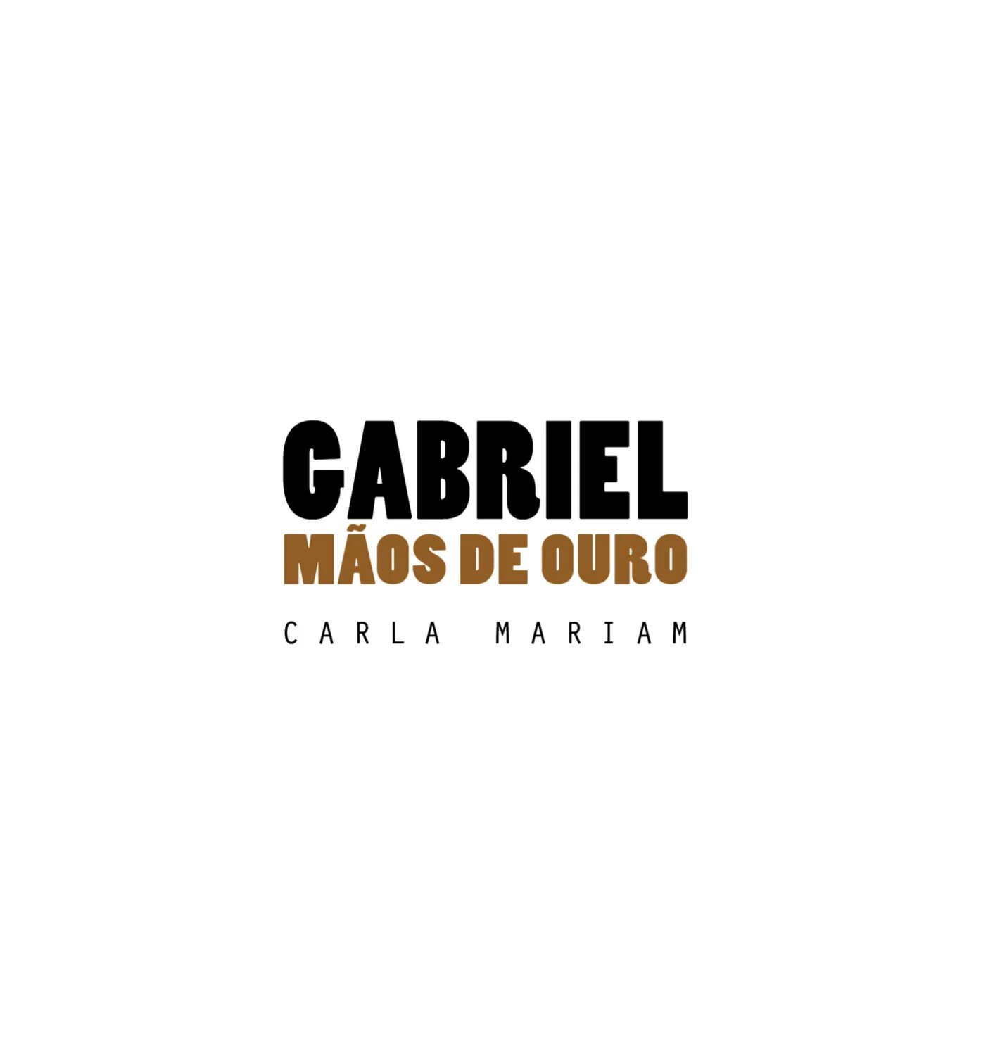Gabriel Mãos de Ouro [Цифровая книга]