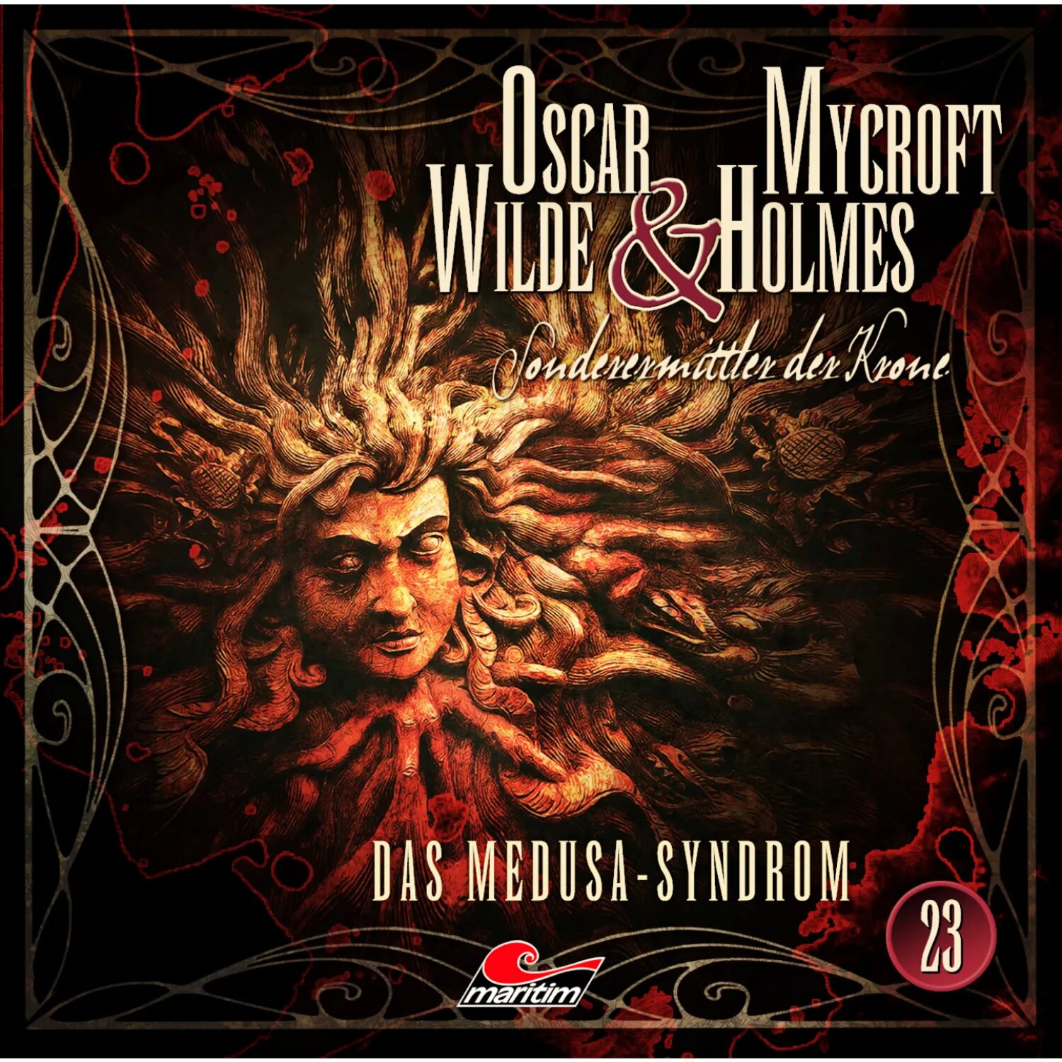 Oscar Wilde & Mycroft Holmes, Sonderermittler der Krone, Folge 23: Das Medusa-Syndrom [Аудиокнига]
