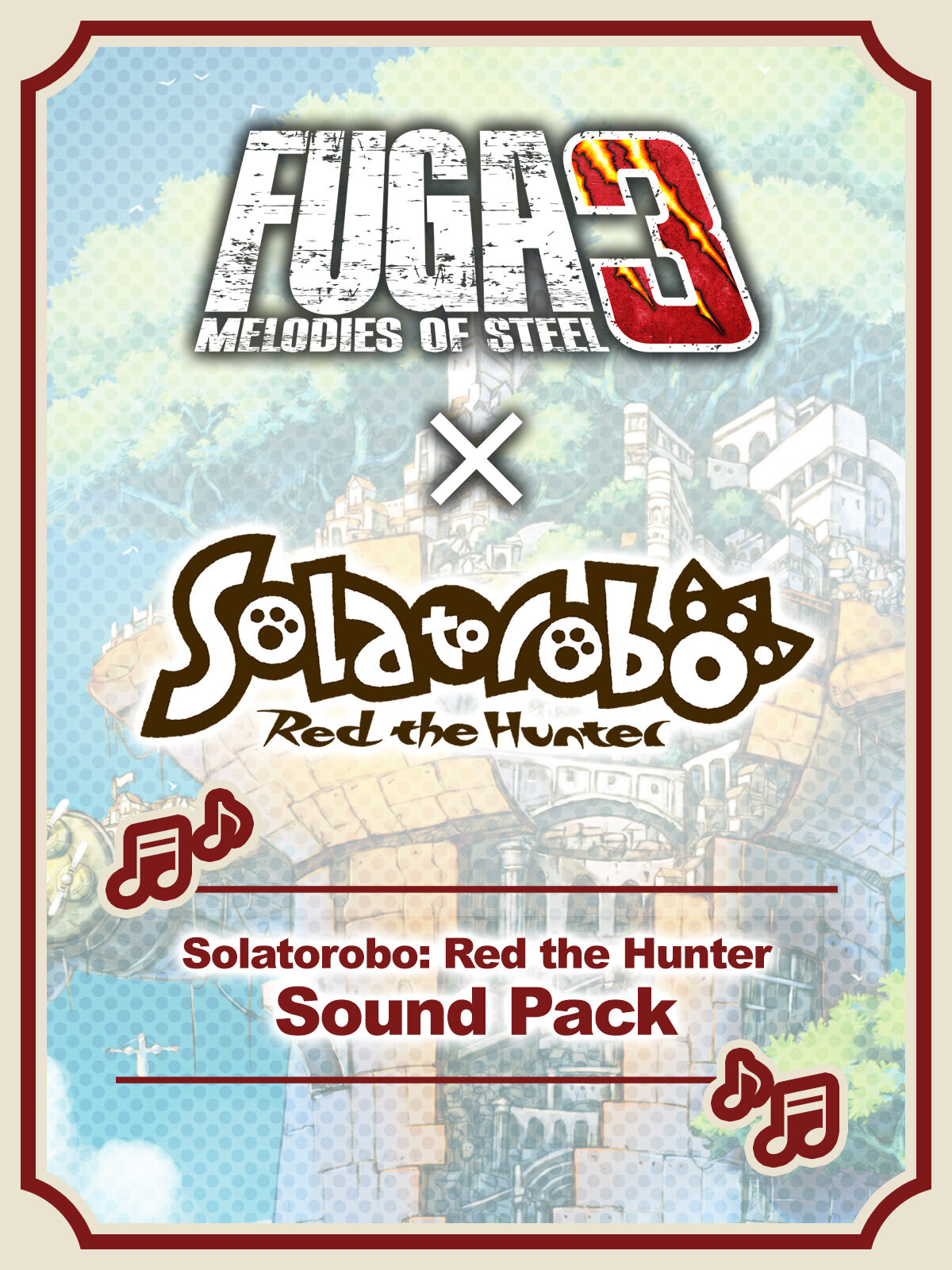 Fuga: Melodies of Steel 3 - Solatorobo: Red the Hunter Sound Pack (Steam; PC; Регион активации Все регионы)