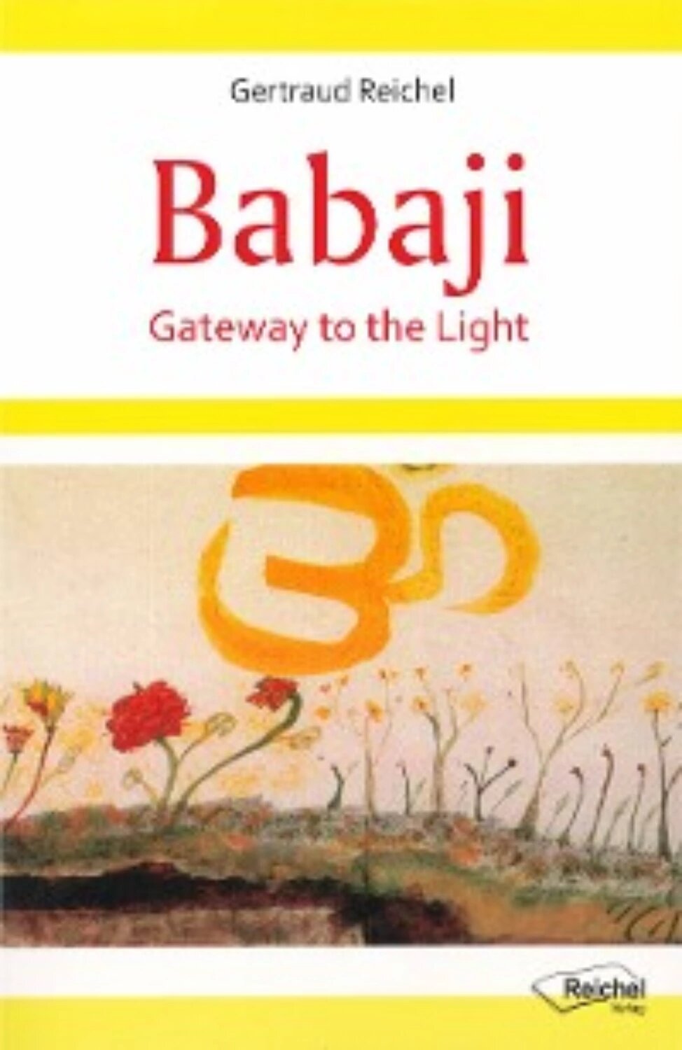 Babaji - Gateway to the Light [Цифровая книга]